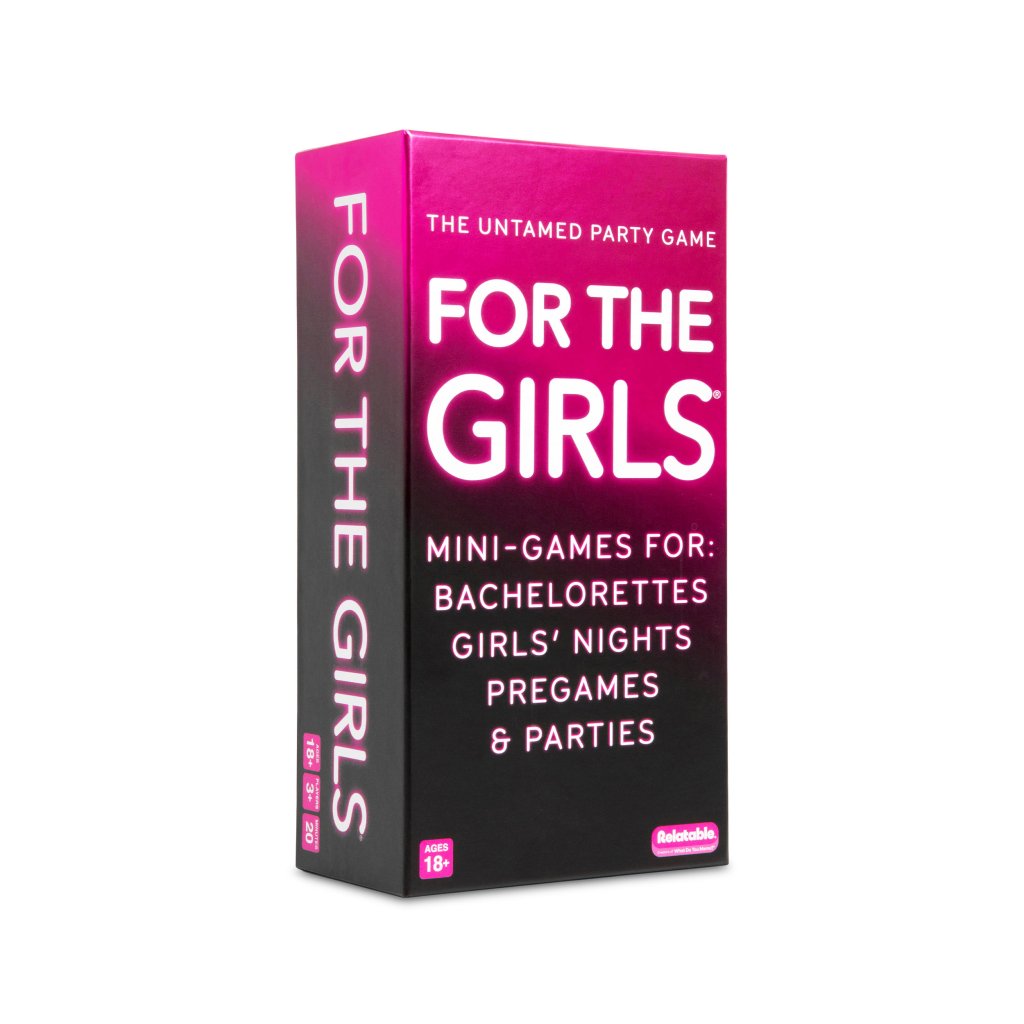 RELATABLE - For The Girls - Hobby Lords